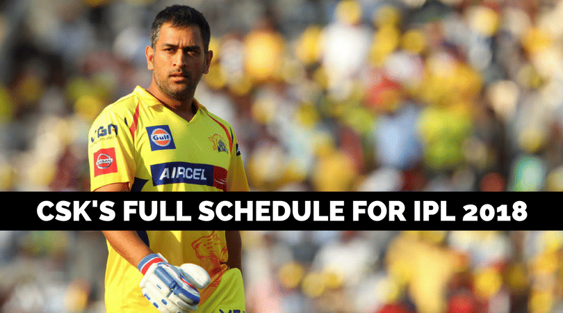 CSK's full IPL schedule : Dates and Match Timings - The SportsRush