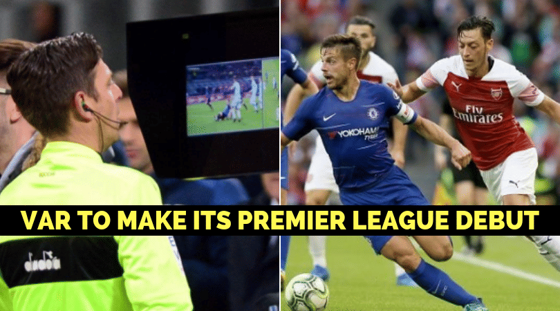VAR in Premier League: England's top flight to trial VAR this season ...