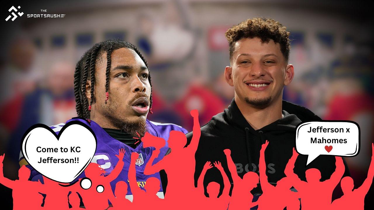 Justin Jeffersons Alleged Ig Activity Sparks Joy In Patrick Mahomes
